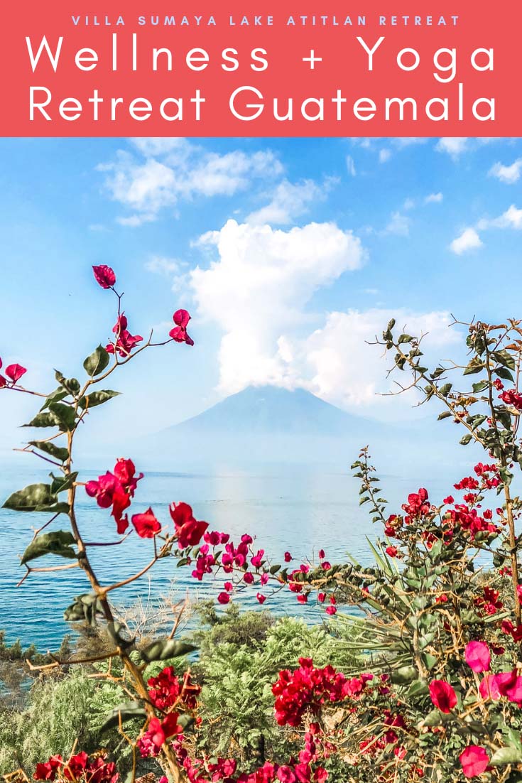 wellness and yoga retreat guatemala, villa sumaya lake atitlan retreat ...